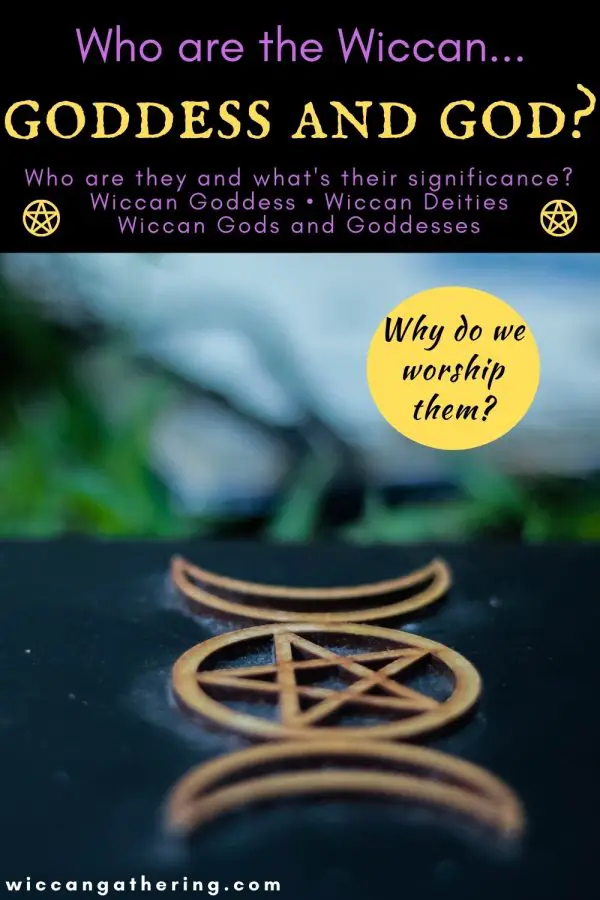 The Wiccan Goddess And God: Who Are They? · Wiccan Gathering